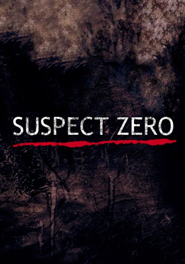Suspect Zero streaming: where to watch movie online?